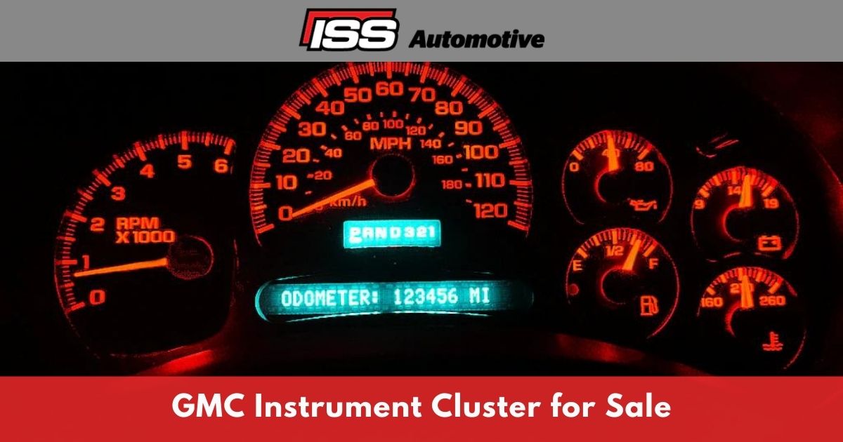 GMC Instrument Cluster for Sale - ISS Auto